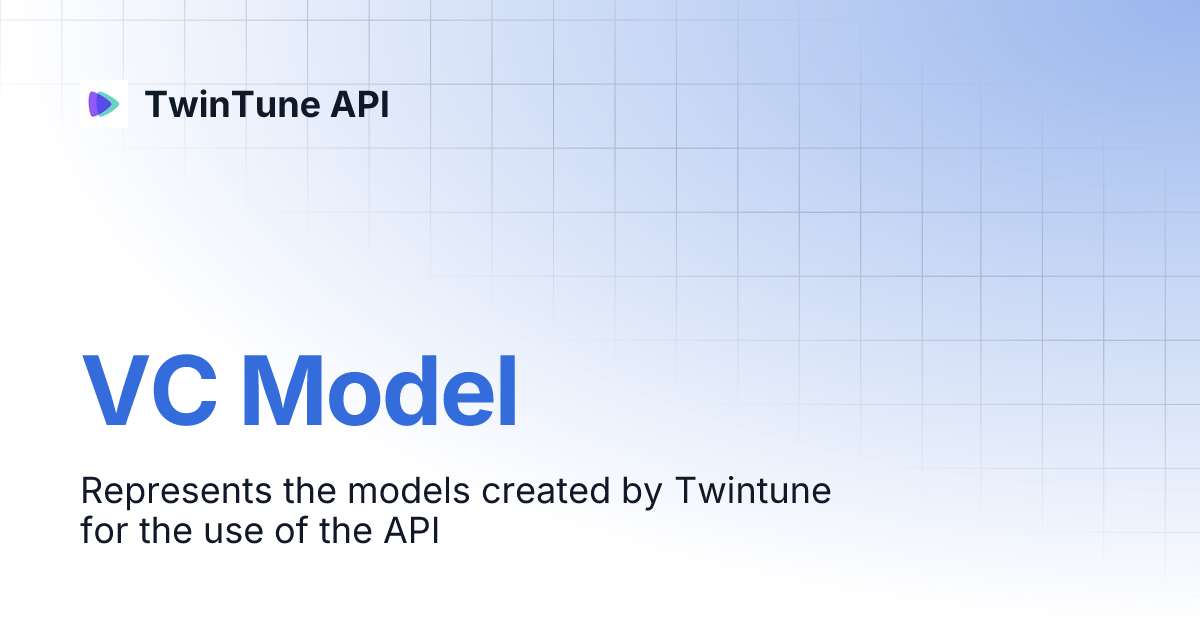 VC Model | TwinTune API